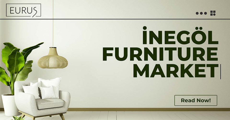 İnegöl Furniture Market – Eurus Concept